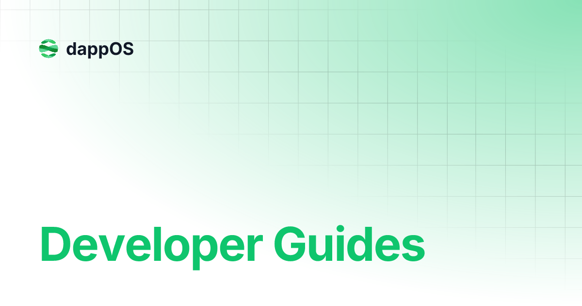 Developer Guides | dappOS Developer Guides | dappOS